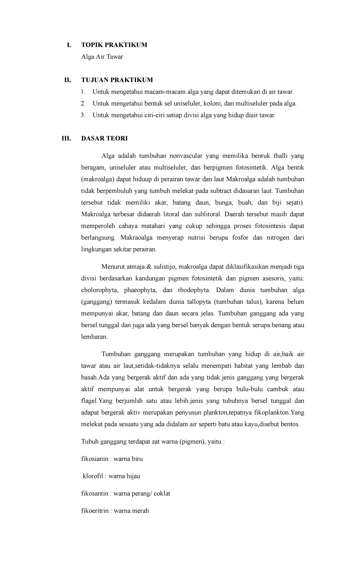 Praktikum yase - I. TOPIK PRAKTIKUM Alga Air Tawar II. TUJUAN PRAKTIKUM ...