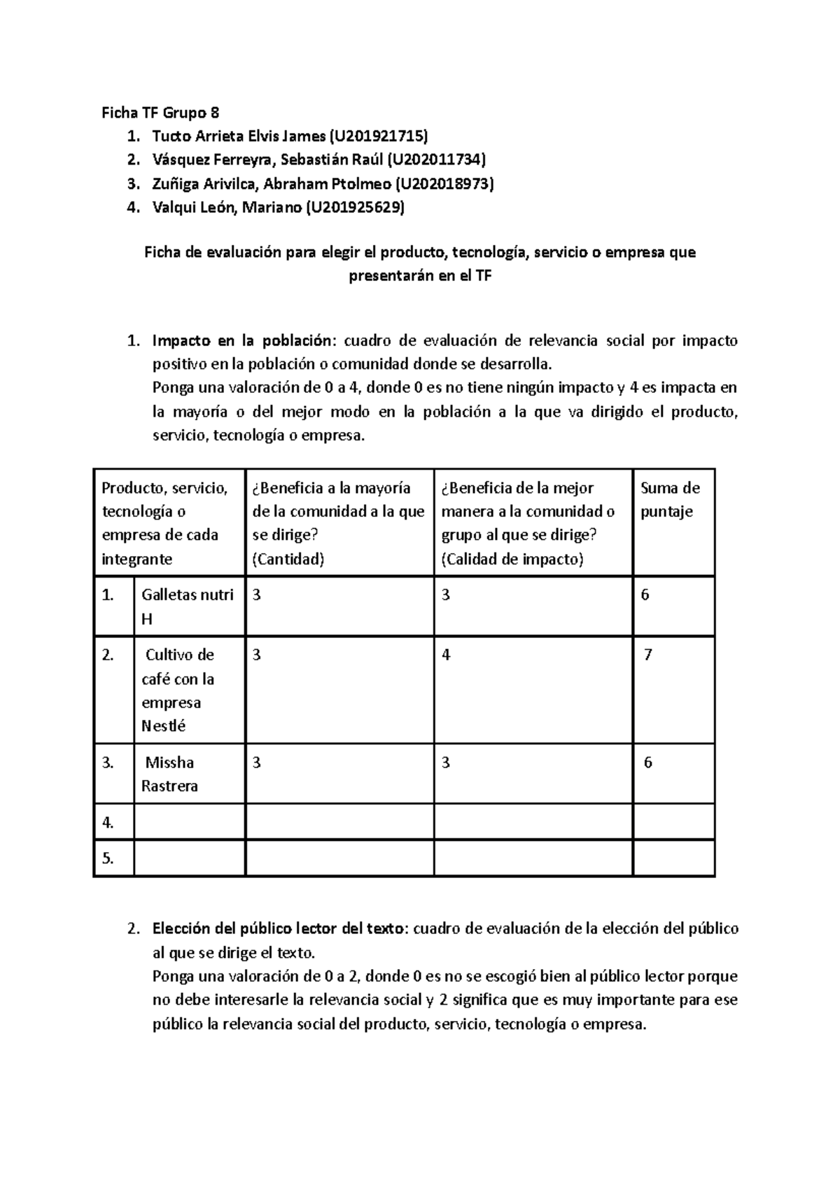 Valqui Vásquez Tucto Zuñiga TF Primera parte - Ficha TF Grupo 8 1. Tucto Arrieta Elvis James ...