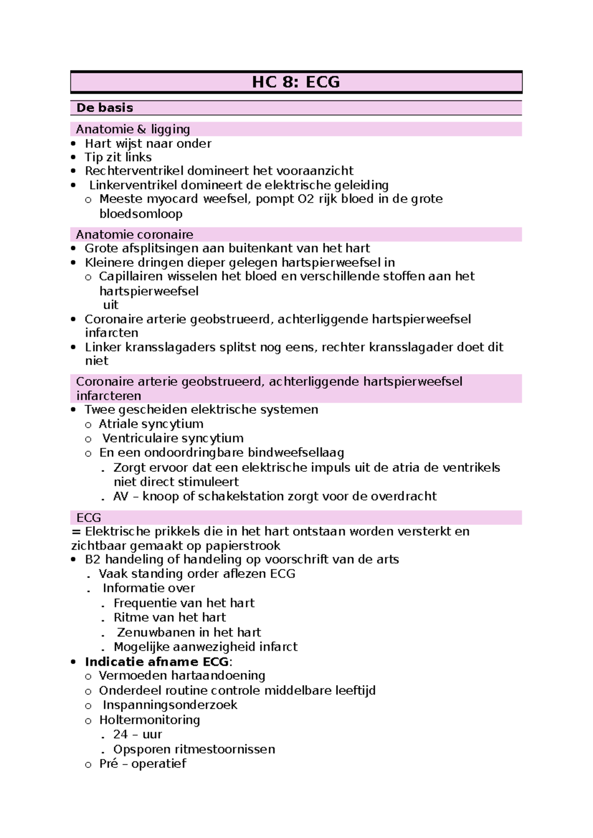 HC 8 ECG - HC 8: ECG De basis Anatomie & ligging Hart wijst naar onder ...