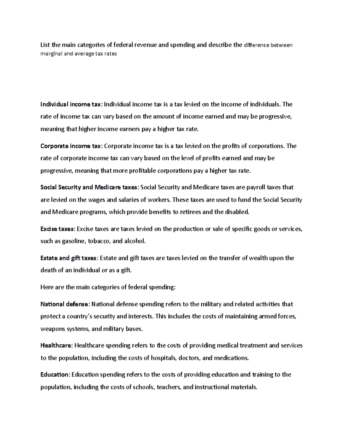 List the main categories of federal revenue and spending and describe ...