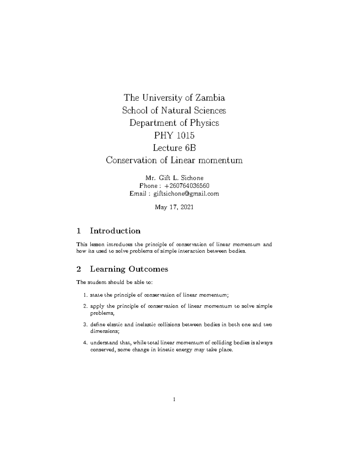 UNZA PHY 1015 Lecture 6B - Conservation of Linear momentum - The University of Zambia School of ...