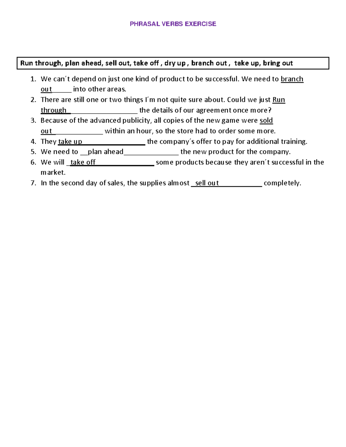 Phrasal verbs exercise - PHRASAL VERBS EXERCISE Run through, plan ahead ...