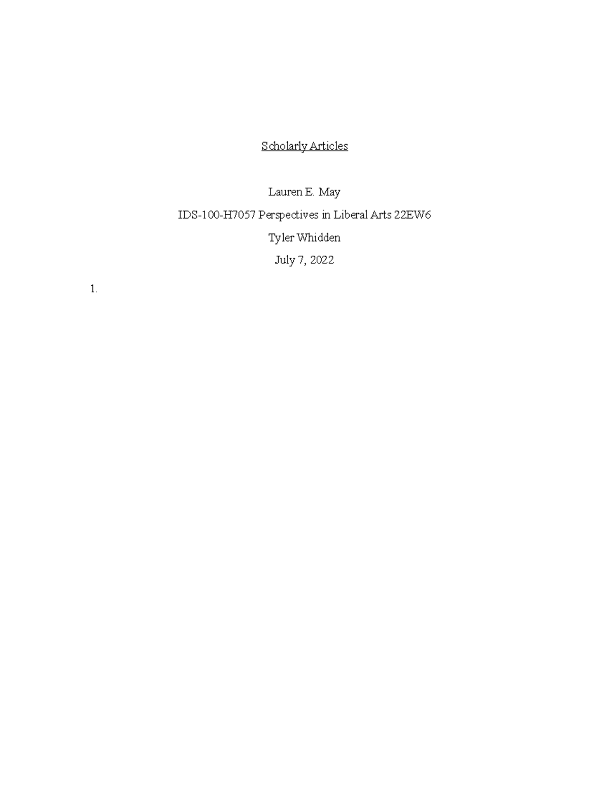 Scholarly Articles Scholarly Articles Lauren E May IDS 100 H7057 scholarly-articles-scholarly-articles-lauren-e-may-ids-100-h7057