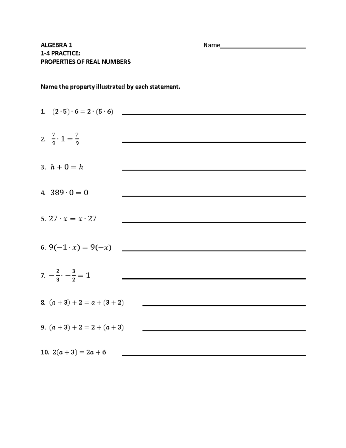 Algebra Practice - Math026 - ALGEBRA 1 Name 1 - 4 PRACTICE: PROPERTIES ...