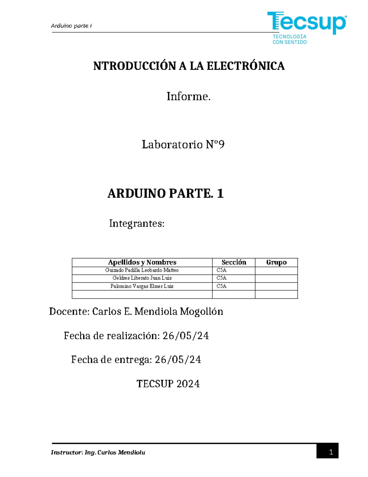 Informe 9 Arduino 1 - NTRODUCCIÓN A LA ELECTRÓNICA Informe. Laboratorio N° ARDUINO PARTE. 1 ...