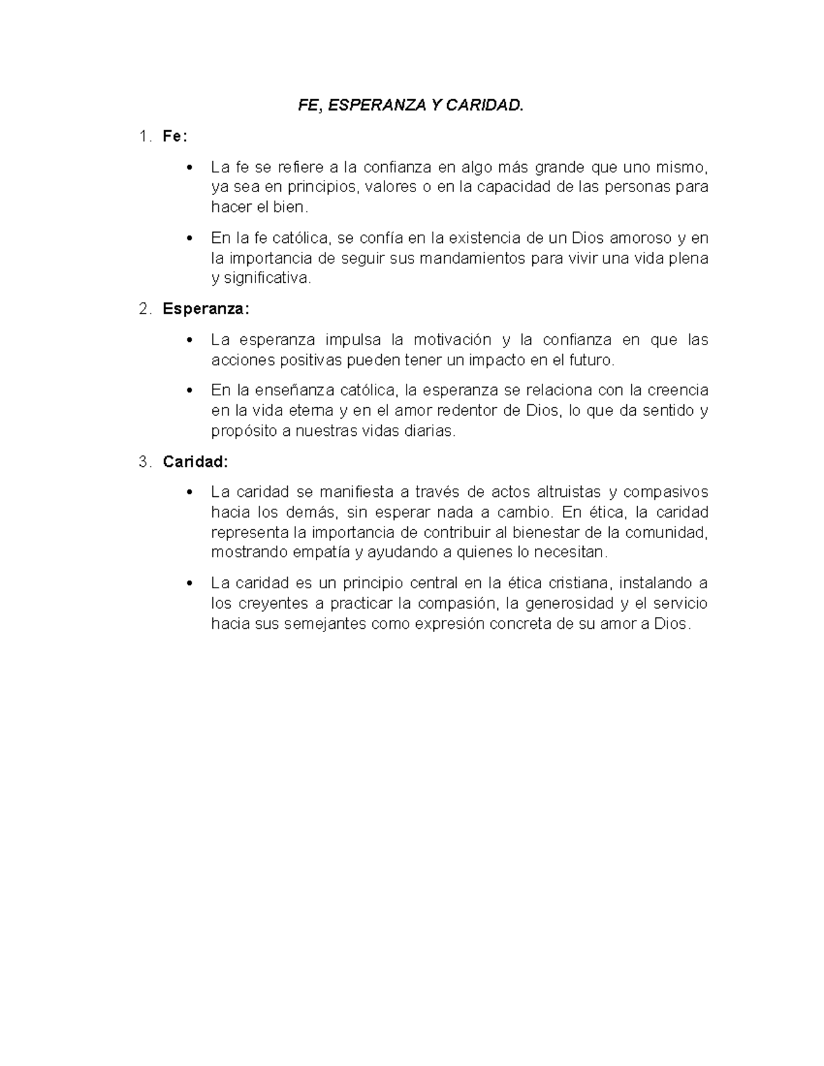 FE, Esperanza Y Caridad - FE, ESPERANZA Y CARIDAD. 1. Fe: La fe se refiere a la confianza en ...