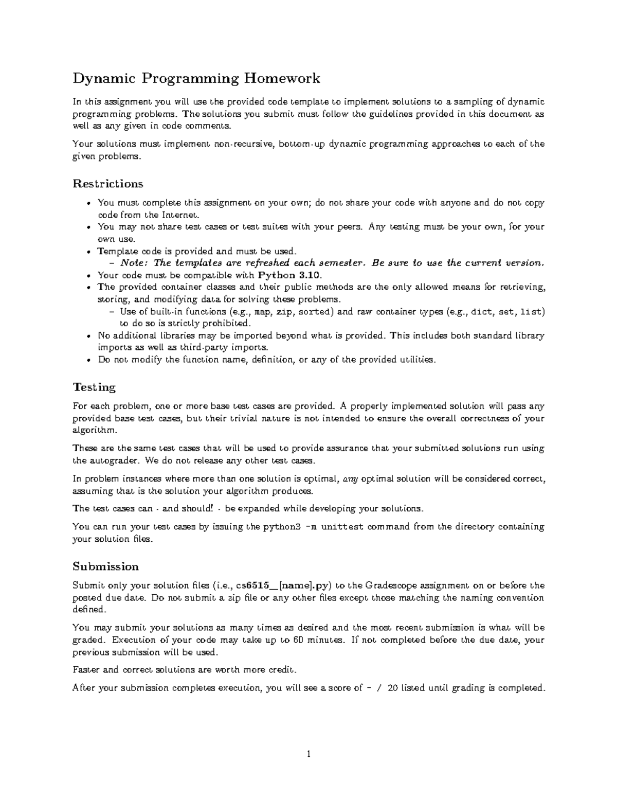 Readme - Dynamic Programming Homework In this assignment you will use the provided code template ...