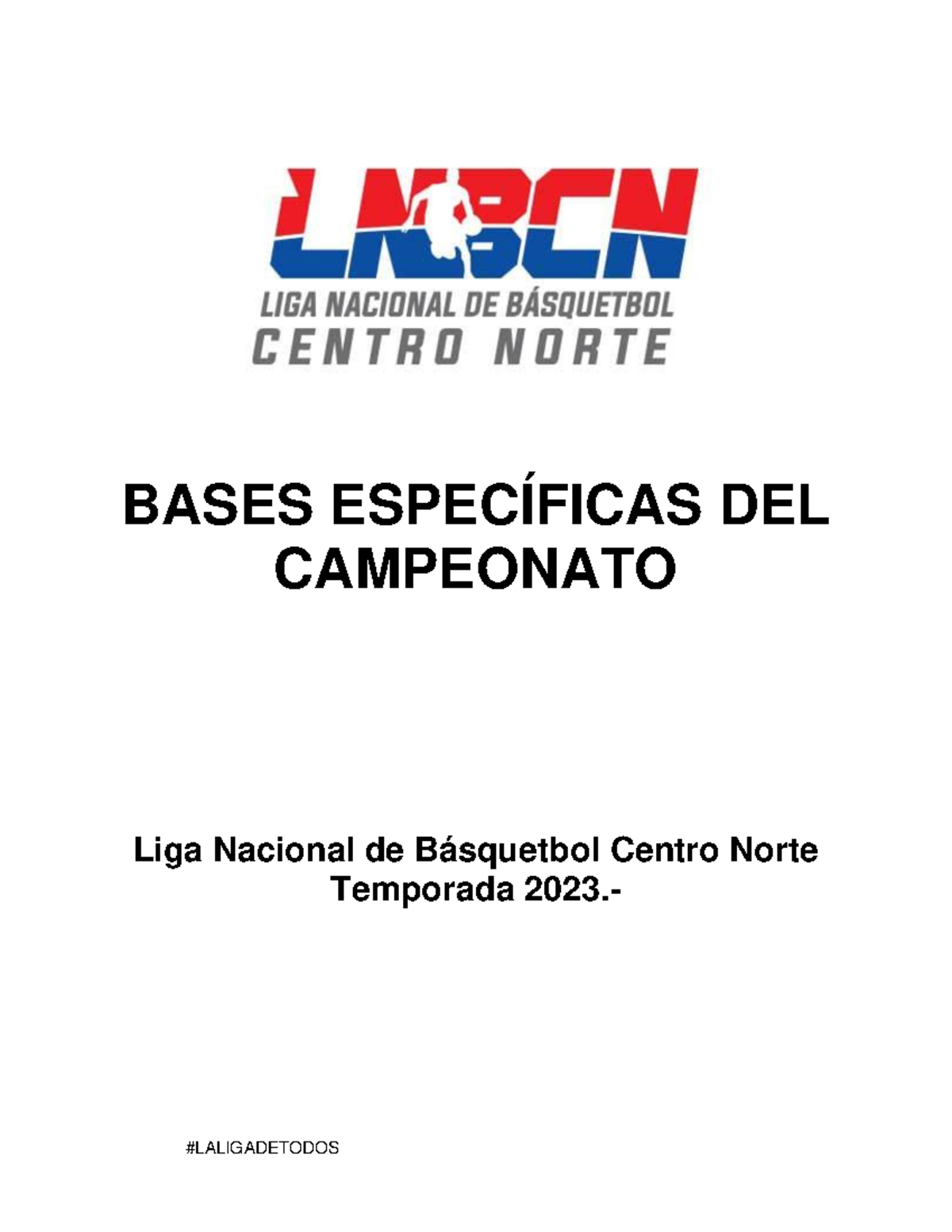 Bases Oficiales- Lnbcn-2023 - BASES ESPECÍFICAS DEL CAMPEONATO Liga ...