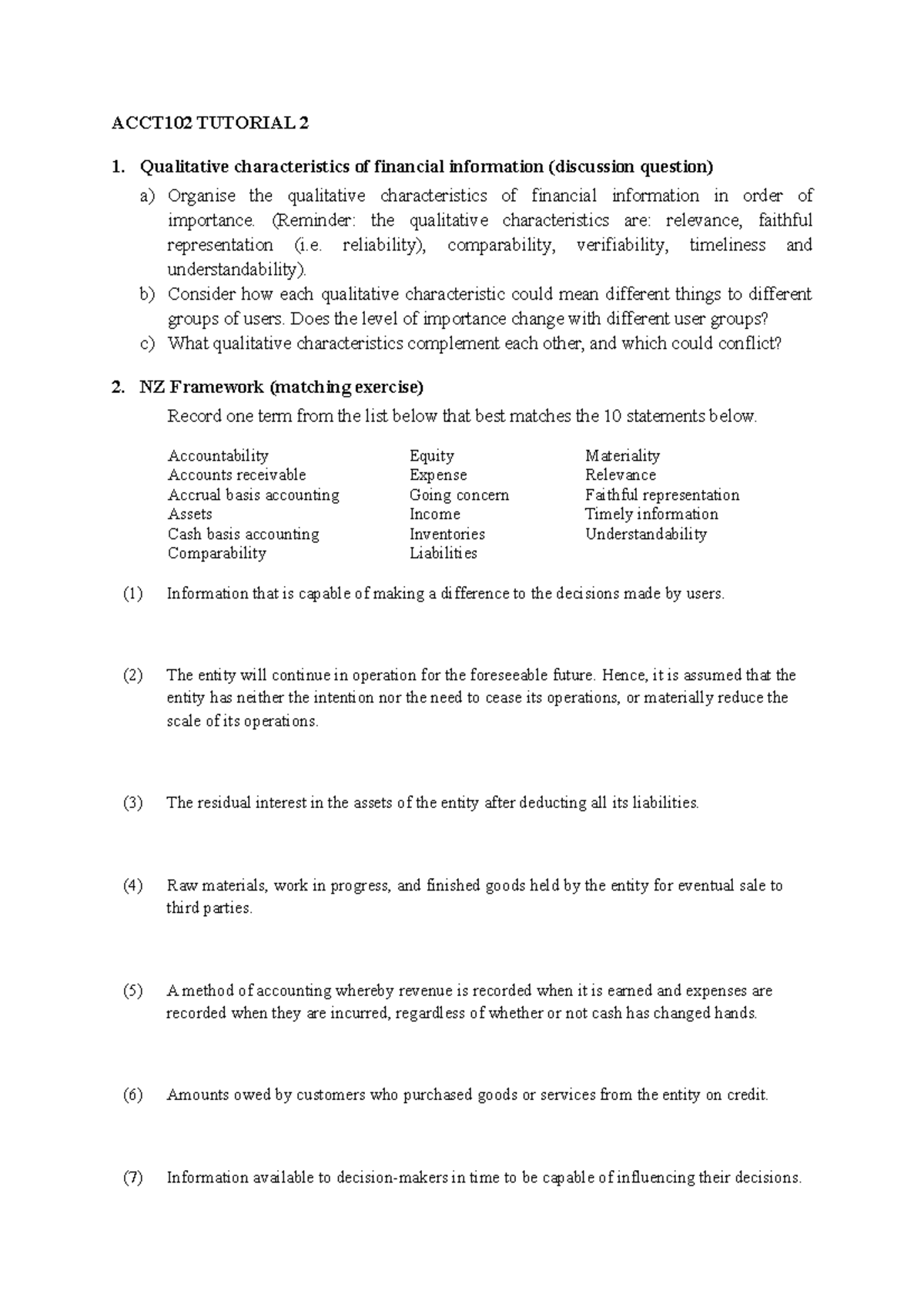 ACCT 102 Tutorial 2 - Questions + Some Answers - ACCT102 TUTORIAL 2 1. Qualitative ...