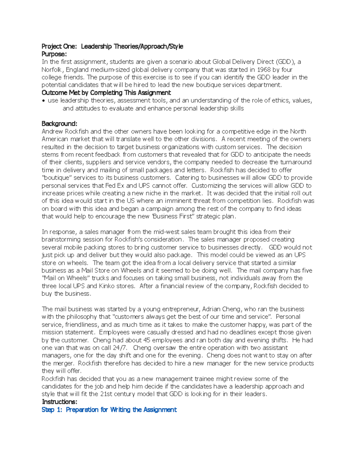 Project One - Grade: a - Project One: Leadership Purpose: In the first ...