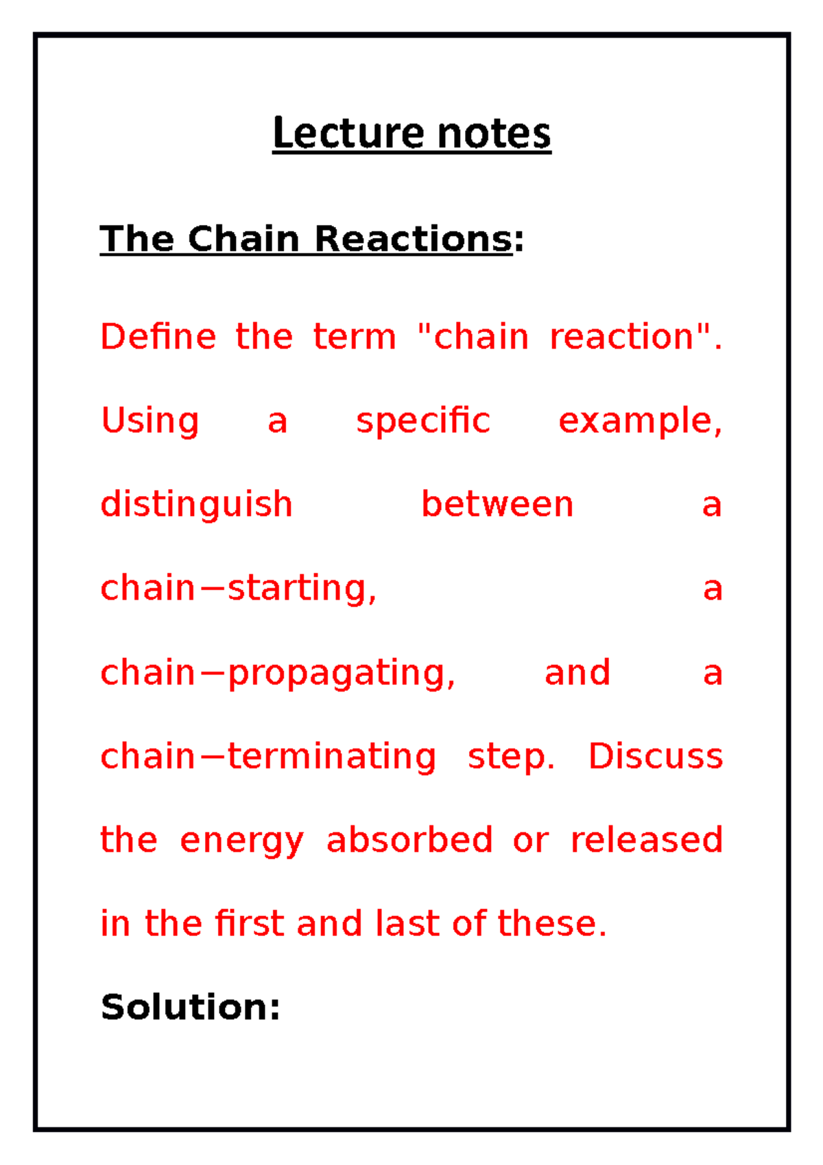 Lecture notes of the Chain Reactions - Lecture notes The Chain ...