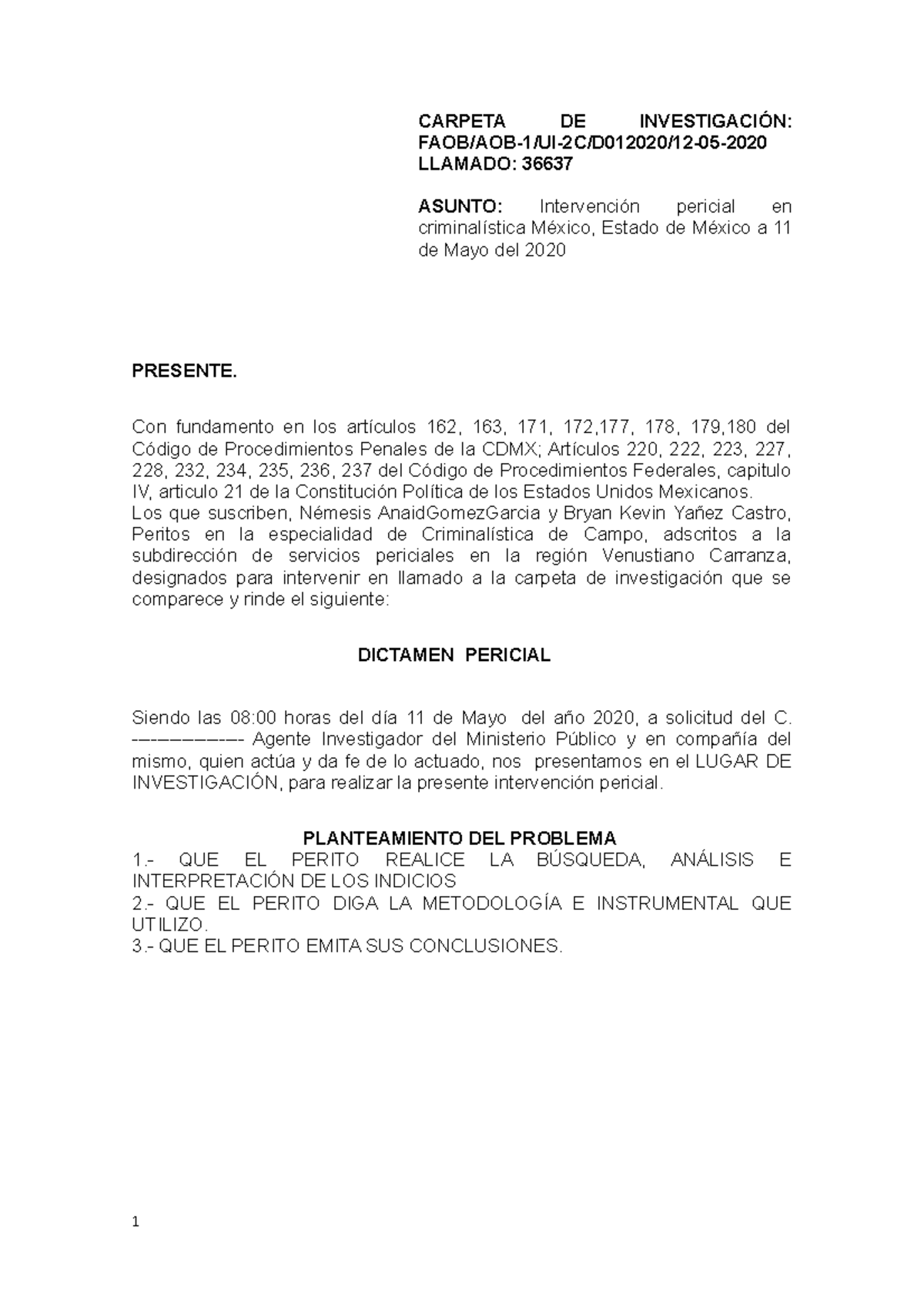 Dictamen Genética - CARPETA DE INVESTIGACIÓN: FAOB/AOB-1/UI-2C/D012020 ...