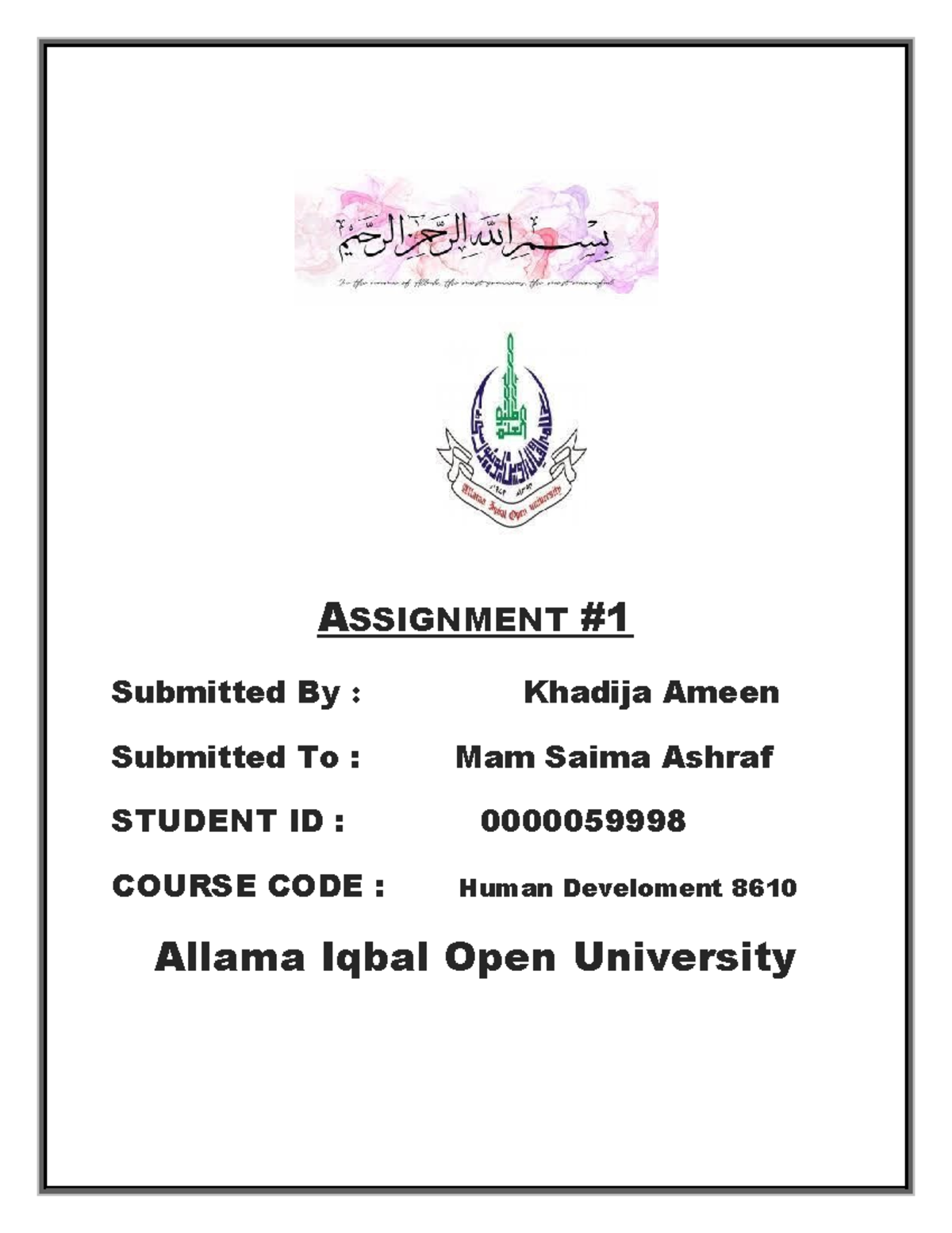 8610 Assignment No 1 - This is about the practice of teaching. - ASSIGNMENT Submitted By ...