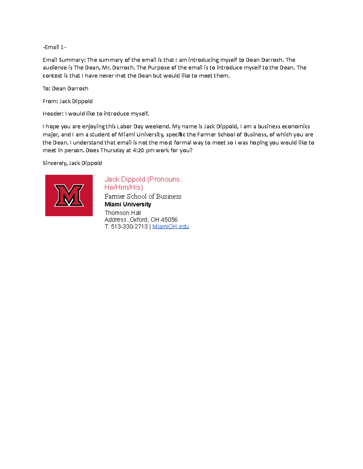 Email Homework -Email 1- Email Summary: The summary of the email is ...