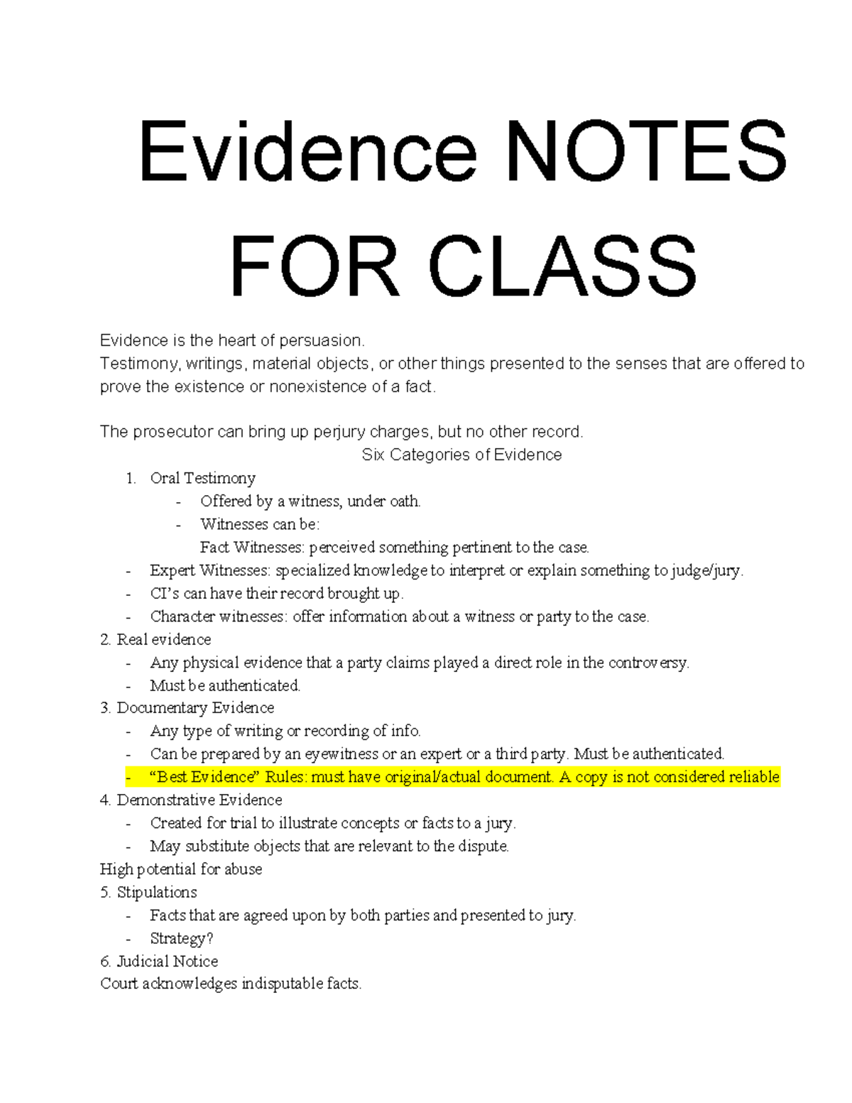 Evidence Class Notes - Evidence NOTES FOR CLASS Evidence is the heart ...