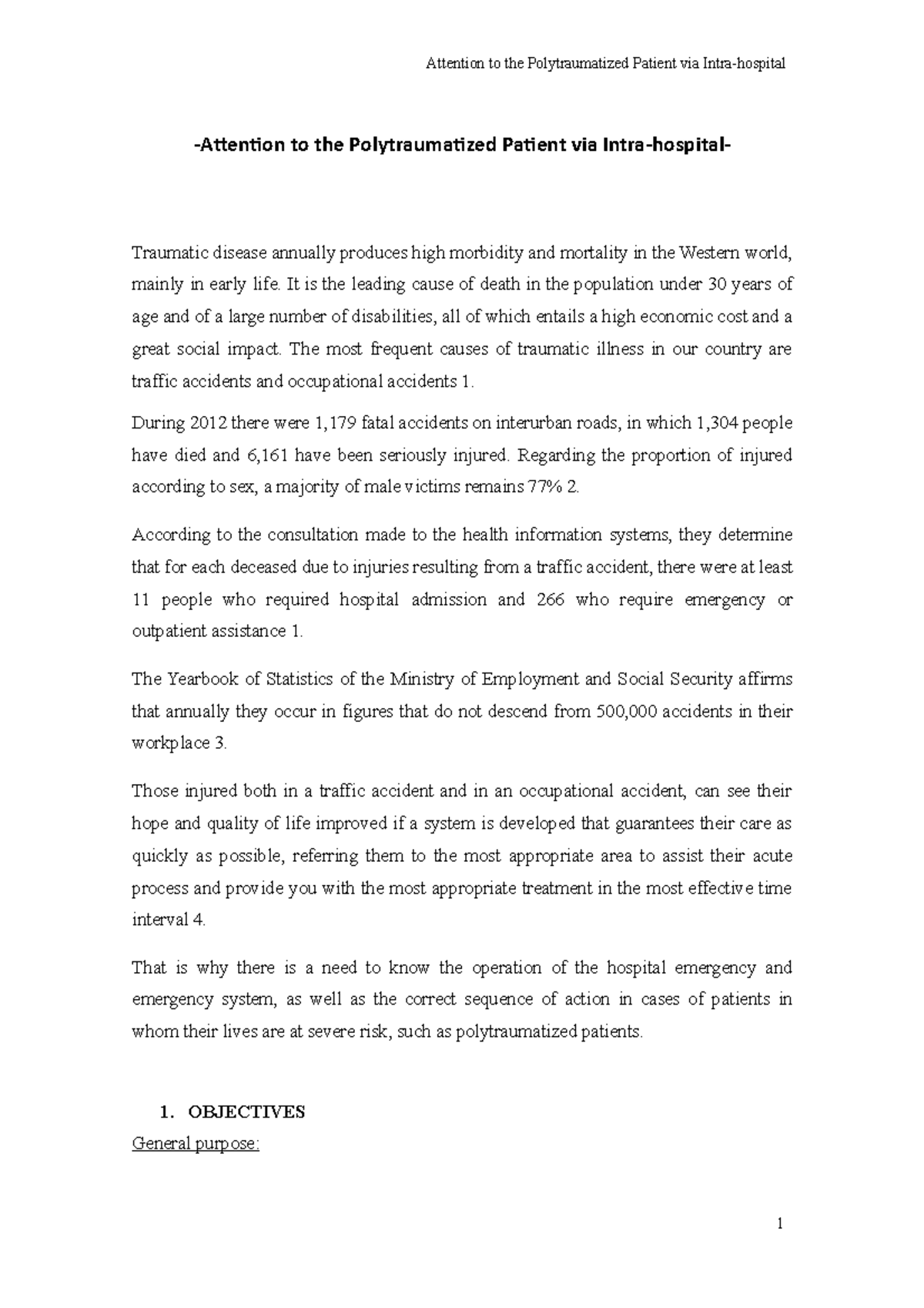 -Attention to the Polytraumatized Patient via Intra-hospital - It is ...