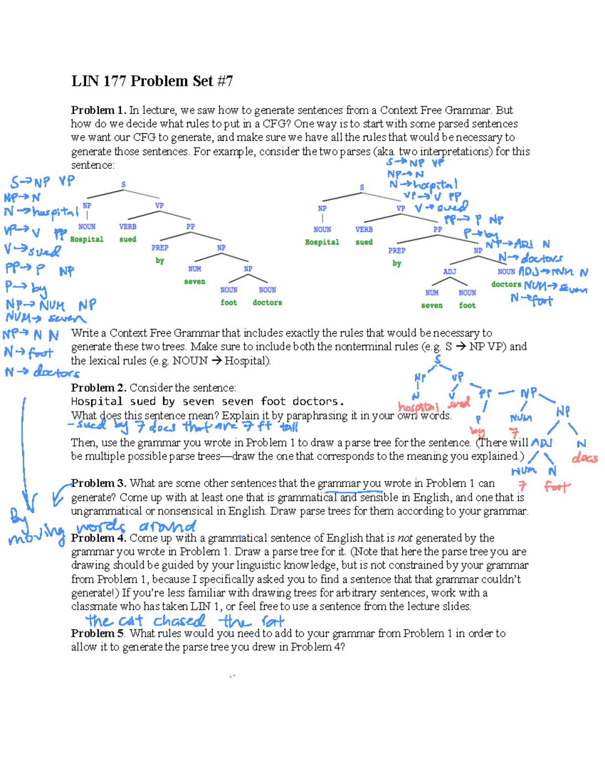 Problem Set 7 - LIN 177 Problem Set Problem 1. In lecture, we saw how ...