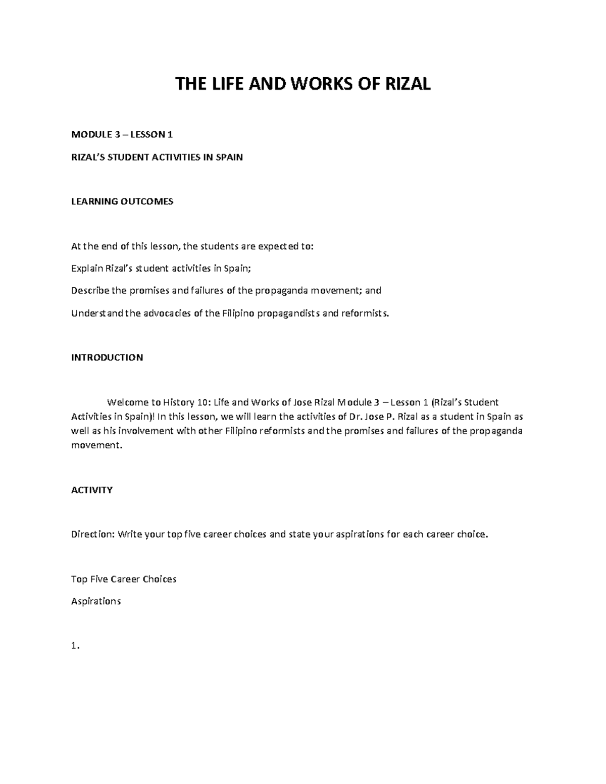 LIFE AND Works OF Rizal - Describe the promises and failures of the ...