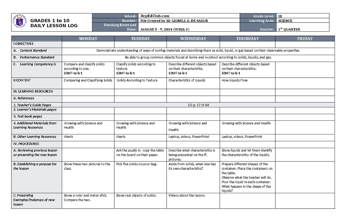 DLL Science 3 Q1 W2 - GRADES 1 to 10 DAILY LESSON LOG School: DepEdClub Grade Level: III Teacher ...