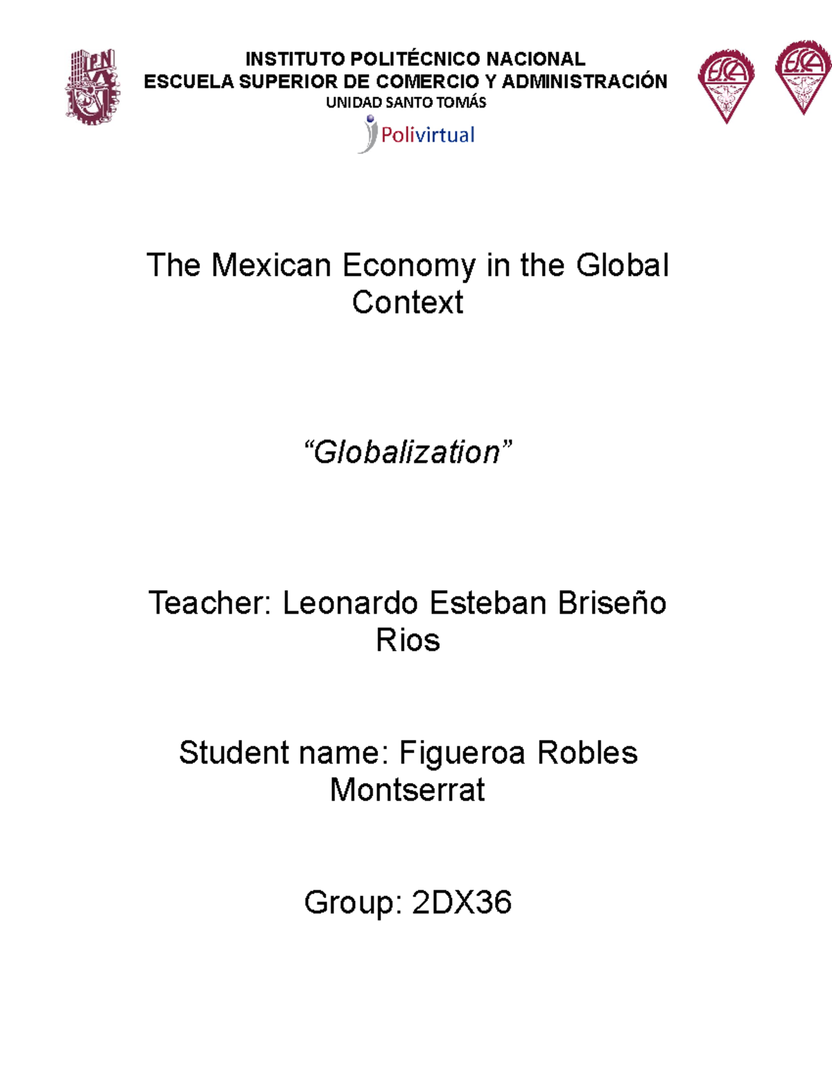 LA 1 Globalization - the mexican economy en global context - ESCUELA ...