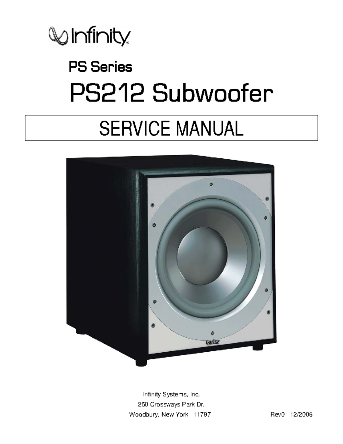 Infinity PS-212 Service Manual - PS Series PS212 Subwoofer SERVICE MANUAL Infinity Systems, Inc ...