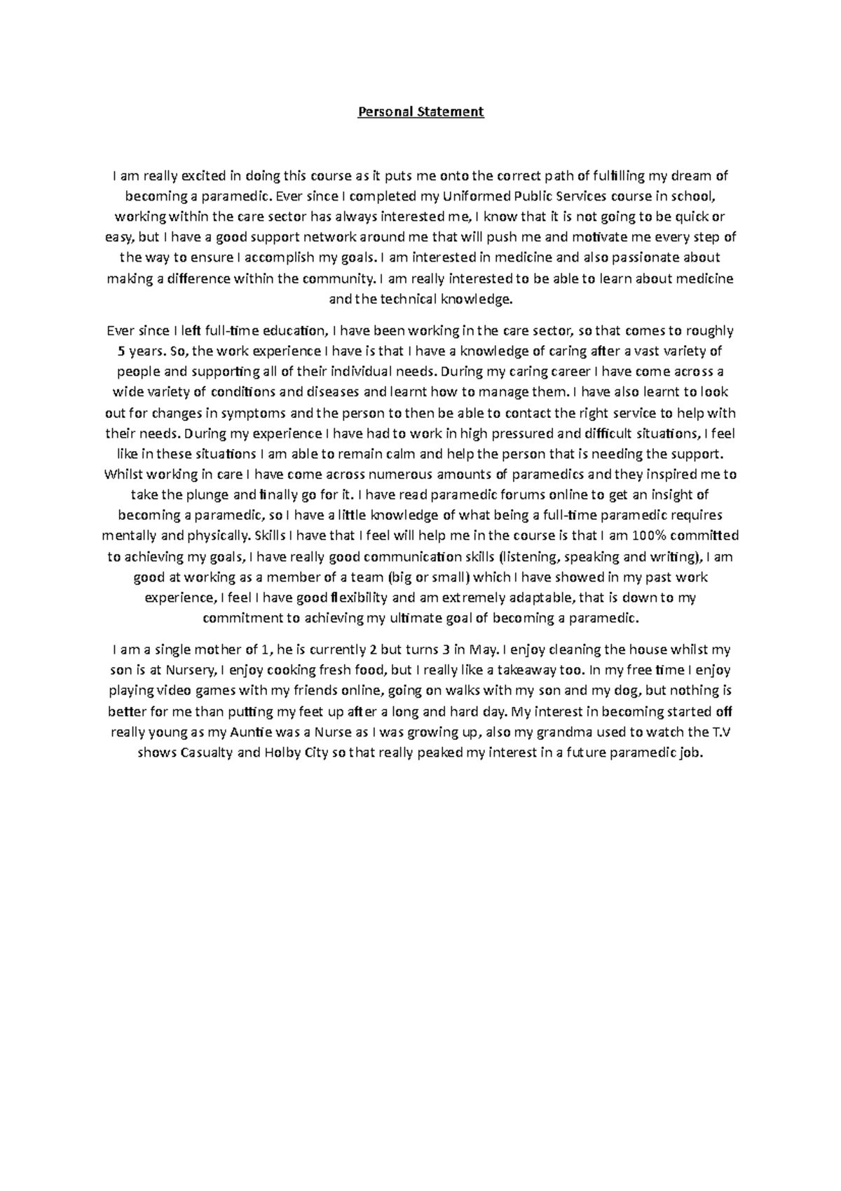 Personal Statement Ever Since I Completed My Uniformed Public