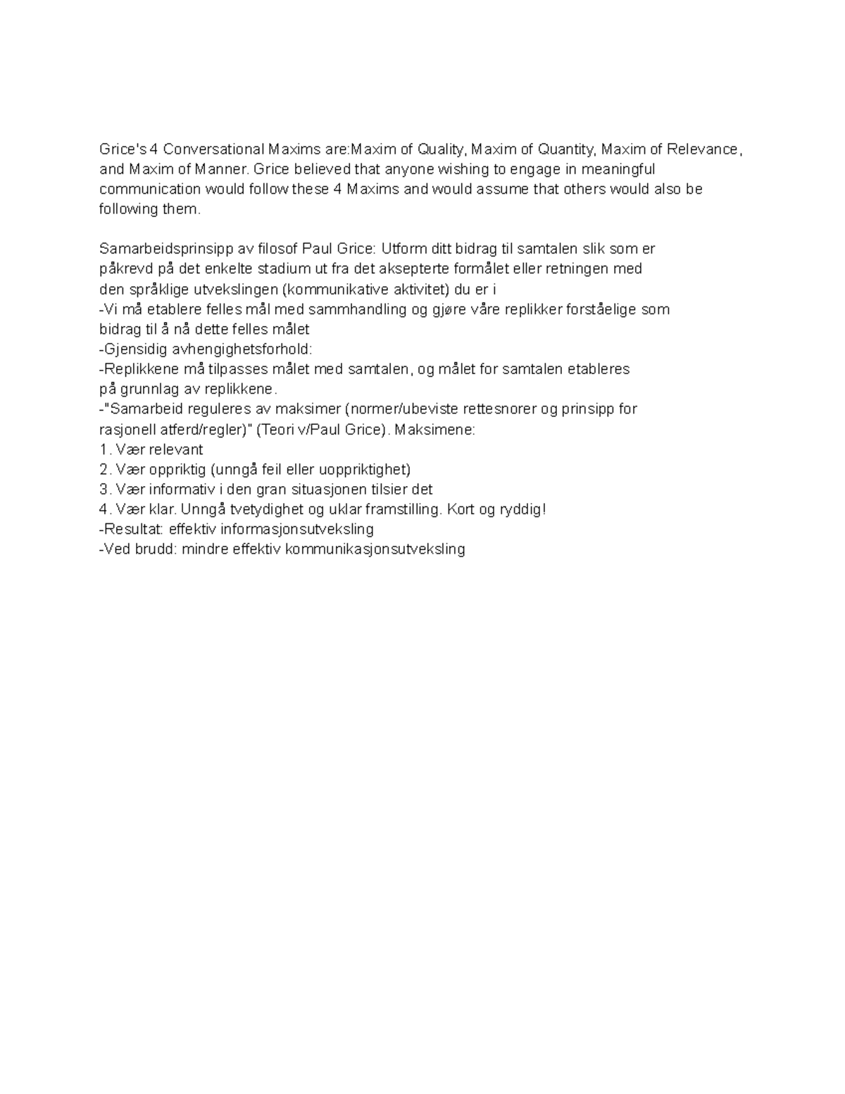 Grice teori - ..... - Grice's 4 Conversational Maxims are:Maxim of ...