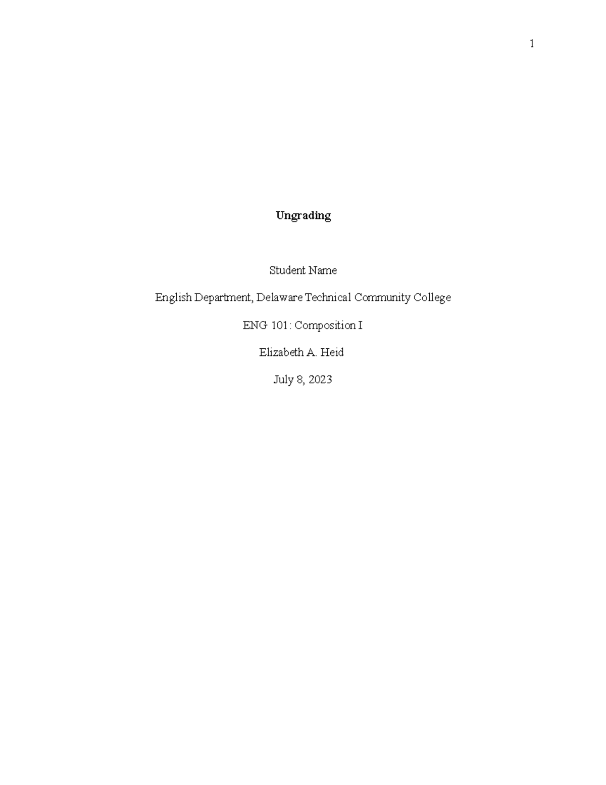 ENG 101 APA Style Summary - 1 Ungrading Student Name English Department ...