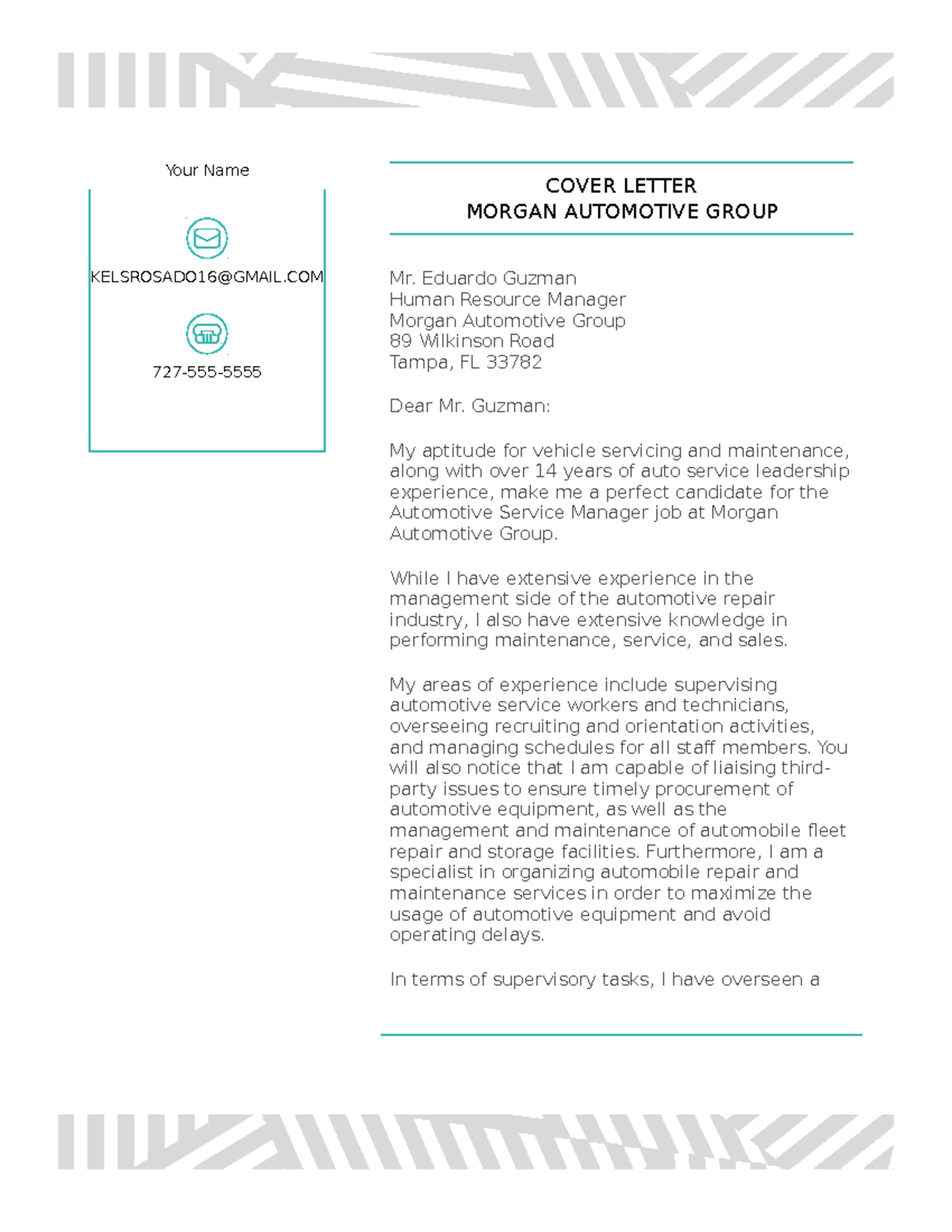 C716 cover letter task 2 - Your Name KELSROSADO16@GMAIL 727-555- COVER ...