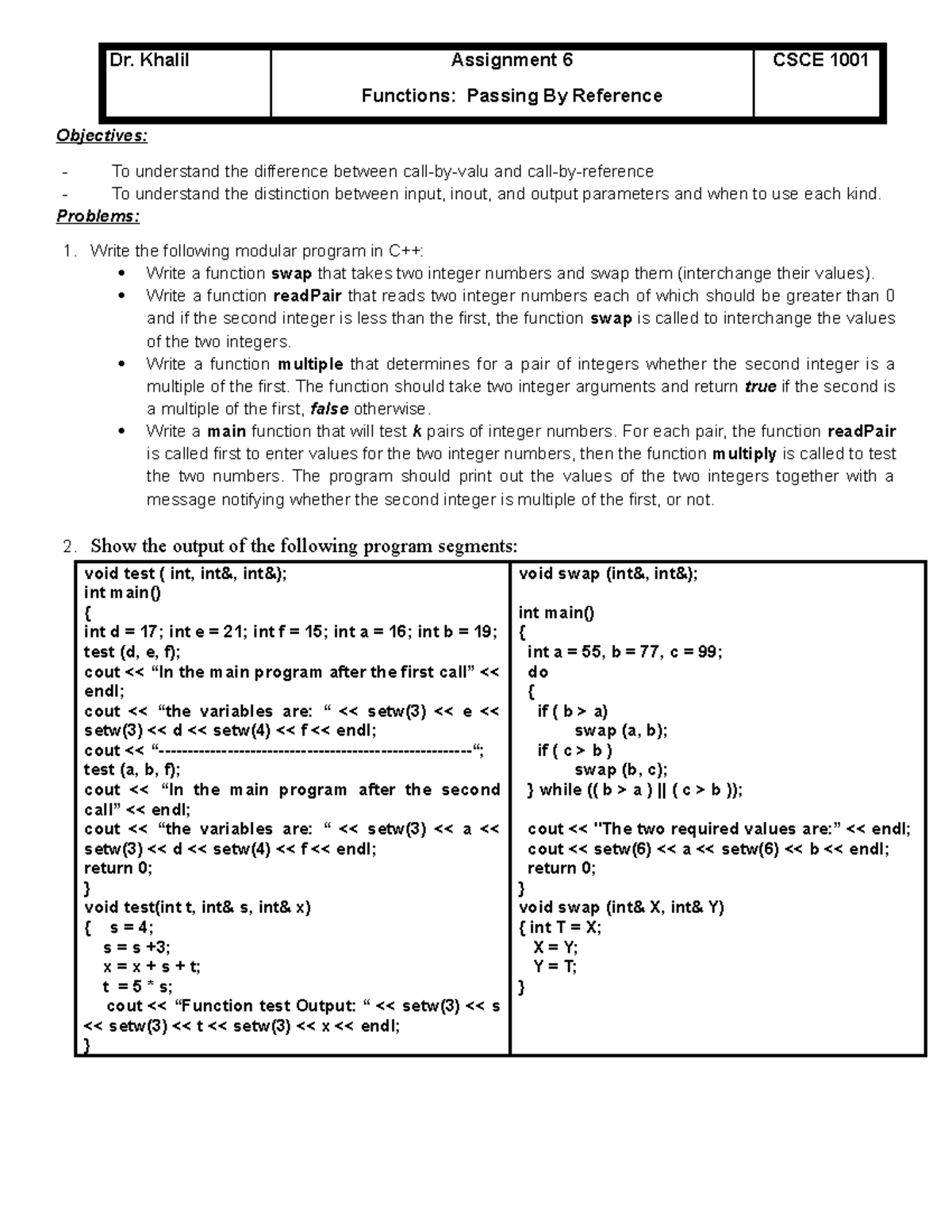 CSCE1001Ass6- foundations of computing (Passing By Reference) - Dr. Khalil Assignment 6 ...
