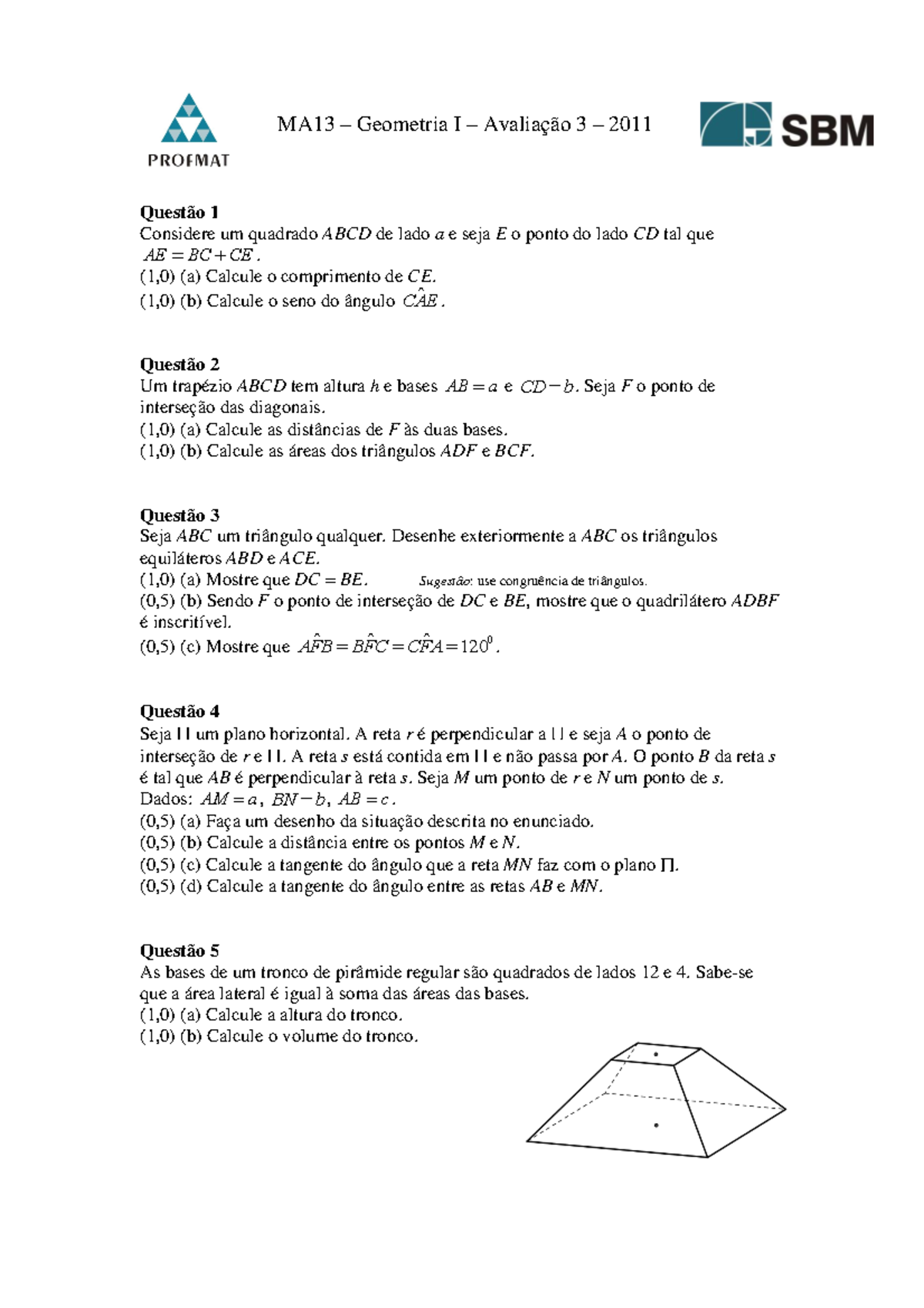 AV3 MA13 2011 - sadklasjd - MA13 – Geometria I – Avaliação 3 – 2011 ...