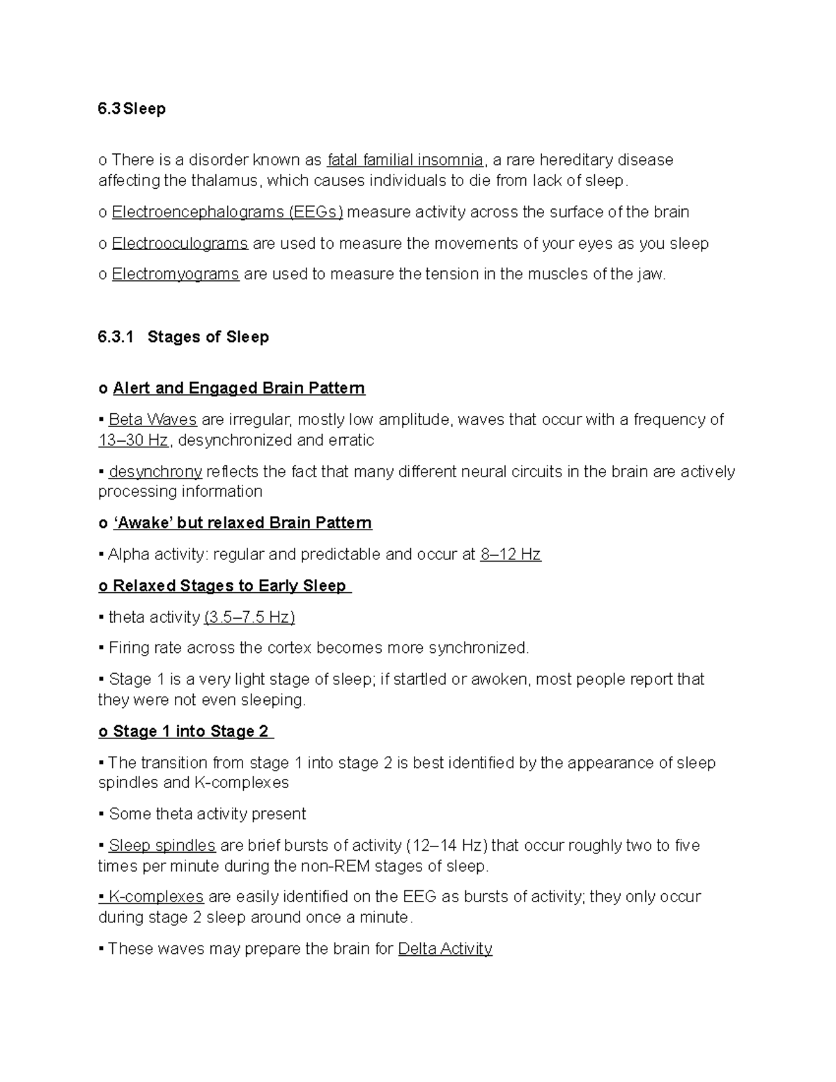 Sleep notes ch 3 - 6 o There is a disorder known as fatal familial ...