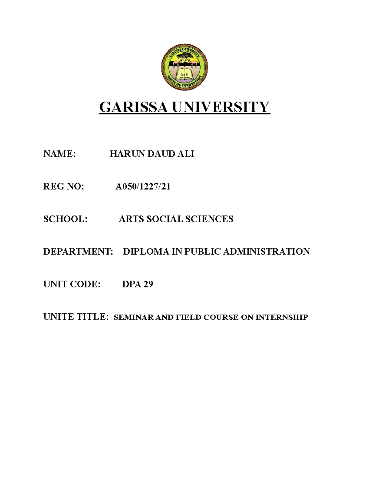 Harun - GARISSA UNIVERSITY NAME: HARUN DAUD ALI REG NO: A050/1227 ...