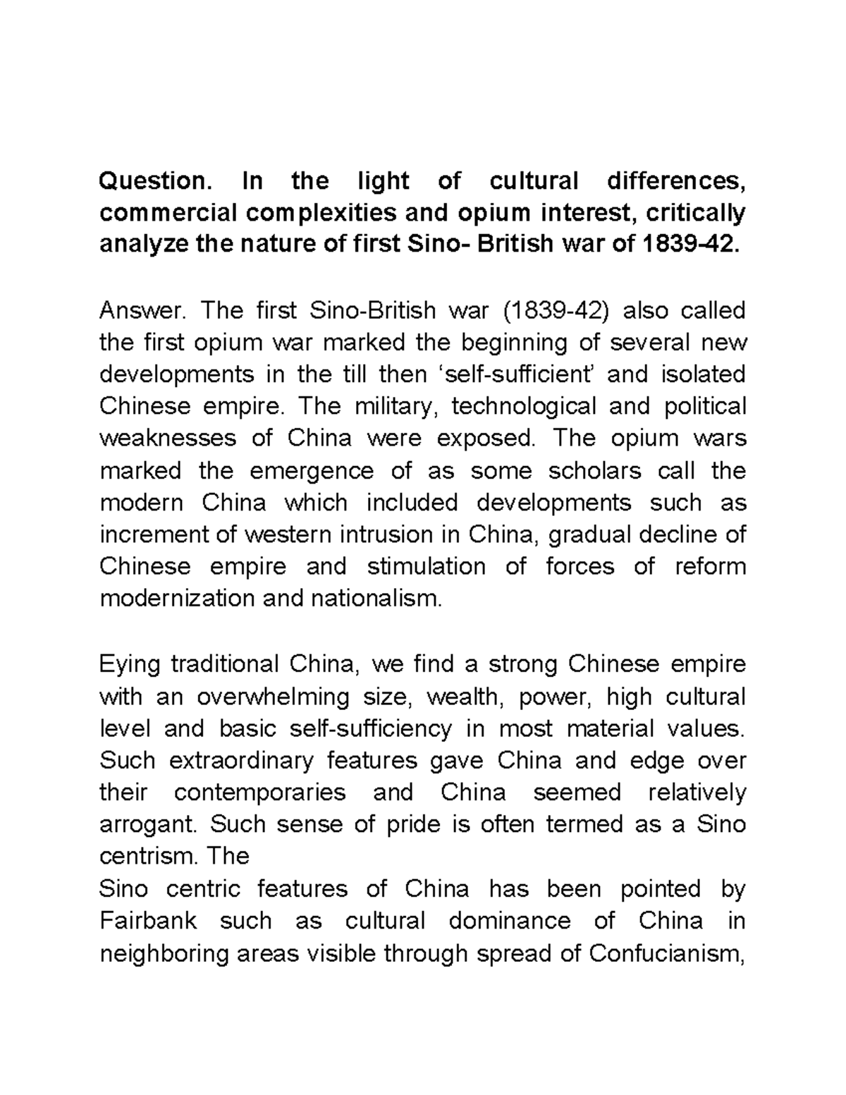 Opium wars china - Question. In the light of cultural differences ...
