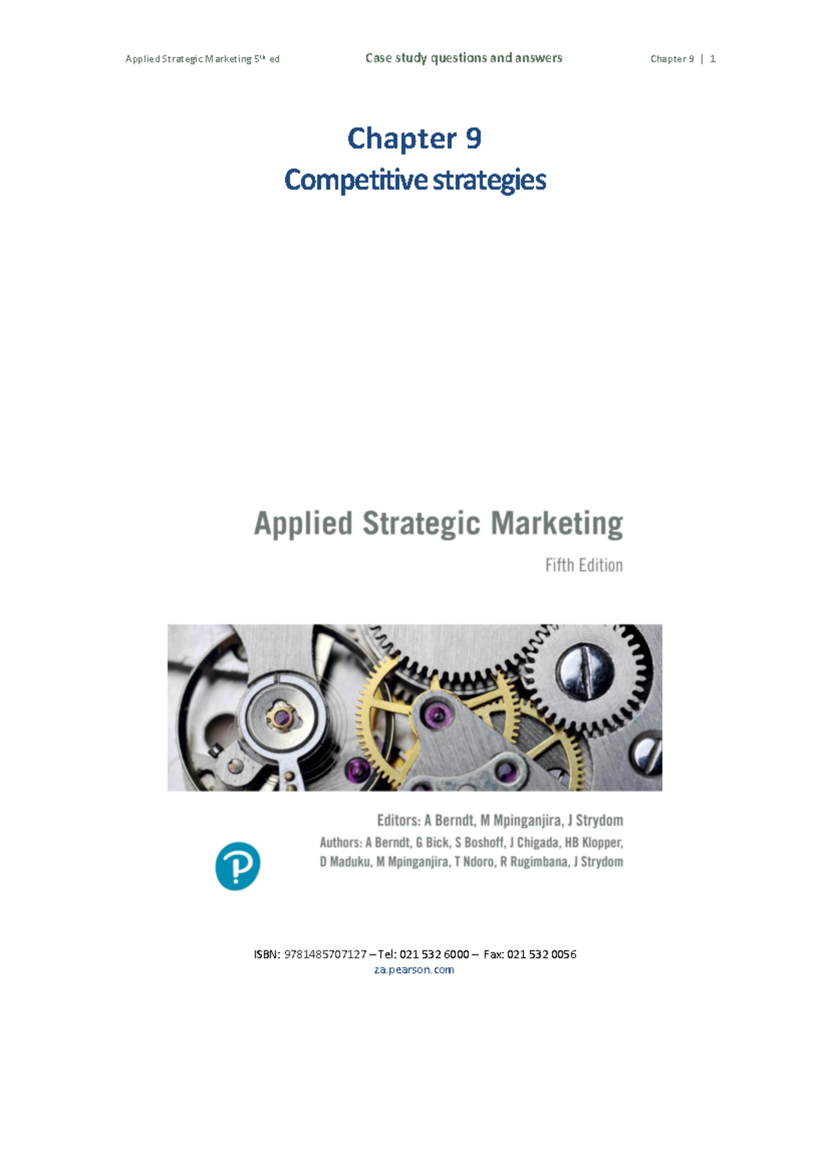 Ch09 Practice questions pdf - Chapter 9 Competitive strategies ISBN: 9781485707127 – Tel: 021 ...