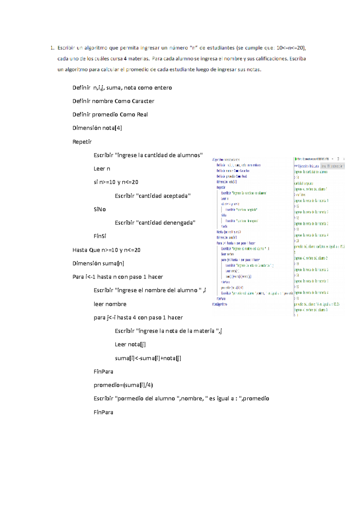 S15.s1 - Resolver ejercicios - Definir n,i,j, suma, nota como entero Definir nombre Como ...