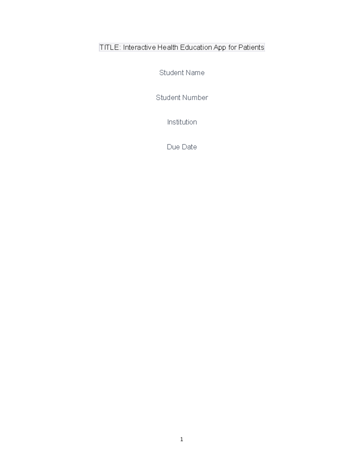 Health App - TITLE: Interactive Health Education App for Patients ...