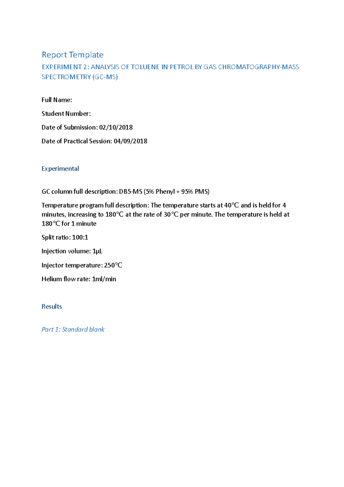 Experiment report GC-MS - Report Template EXPERIMENT 2: ANALYSIS OF ...