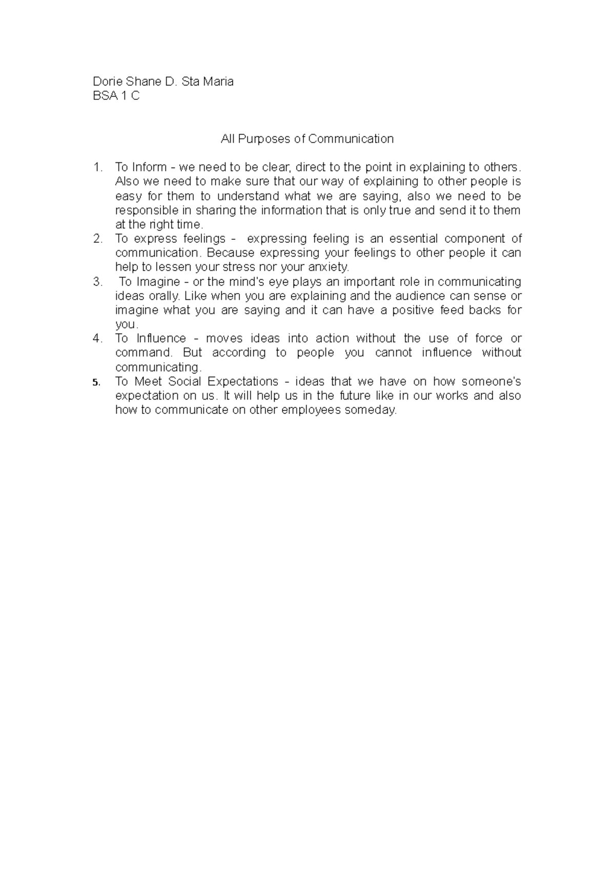 All Purposes of Communication GE 5 - Dorie Shane D. Sta Maria BSA 1 C ...