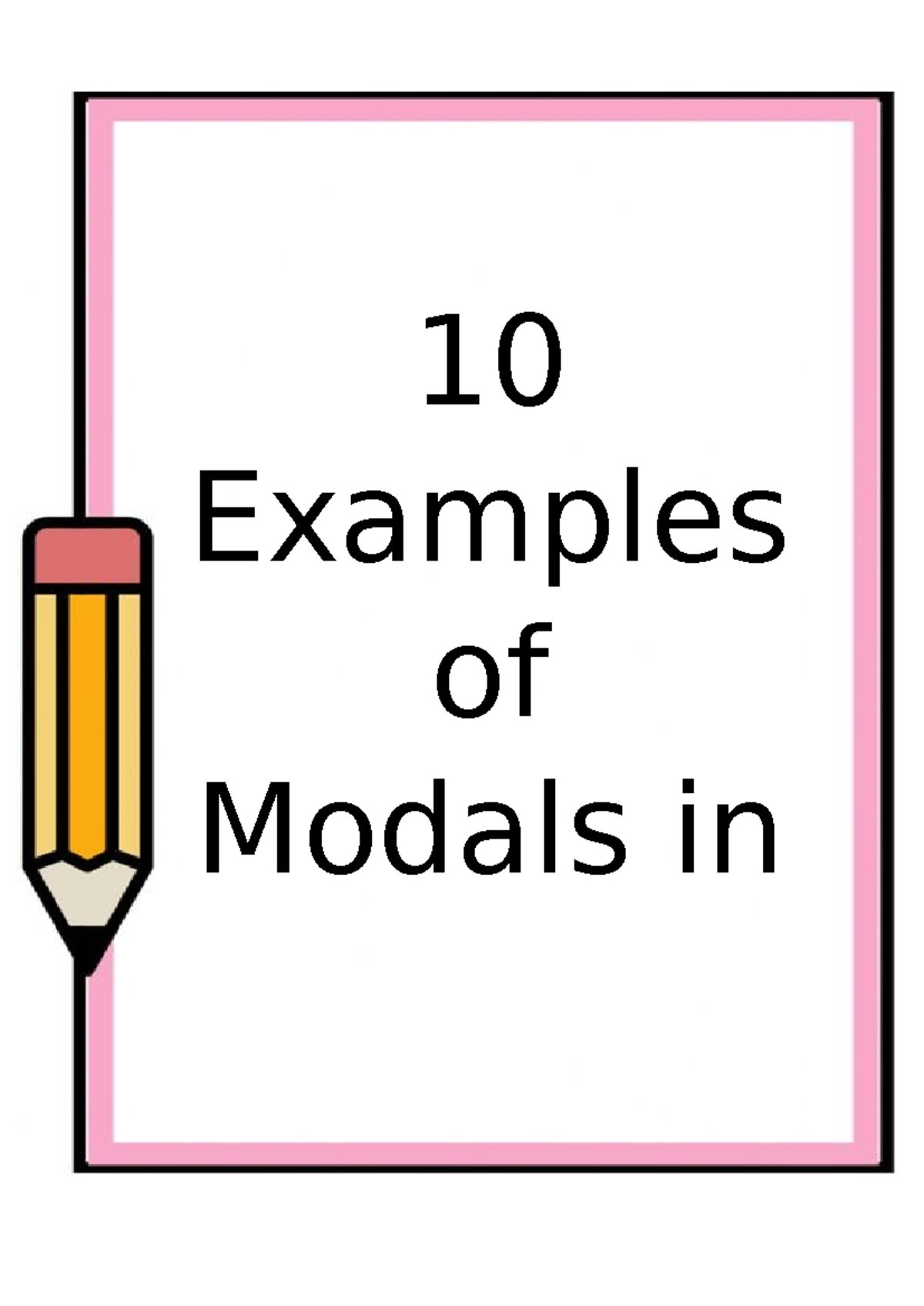10 Examples of Modals in Sentences - 10 Examples of Modals in Sentence ...
