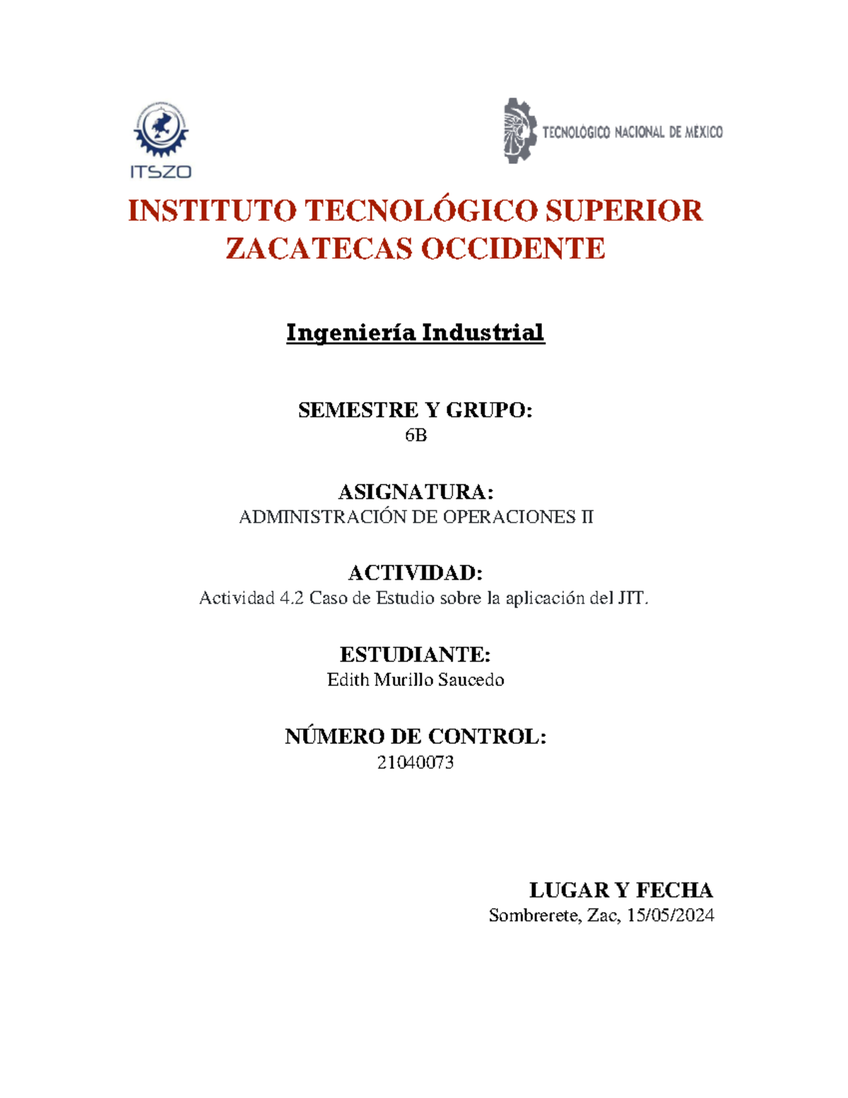 2 Caso de Estudio sobre la aplicación del JIT - ESTUDIANTE: Edith ...