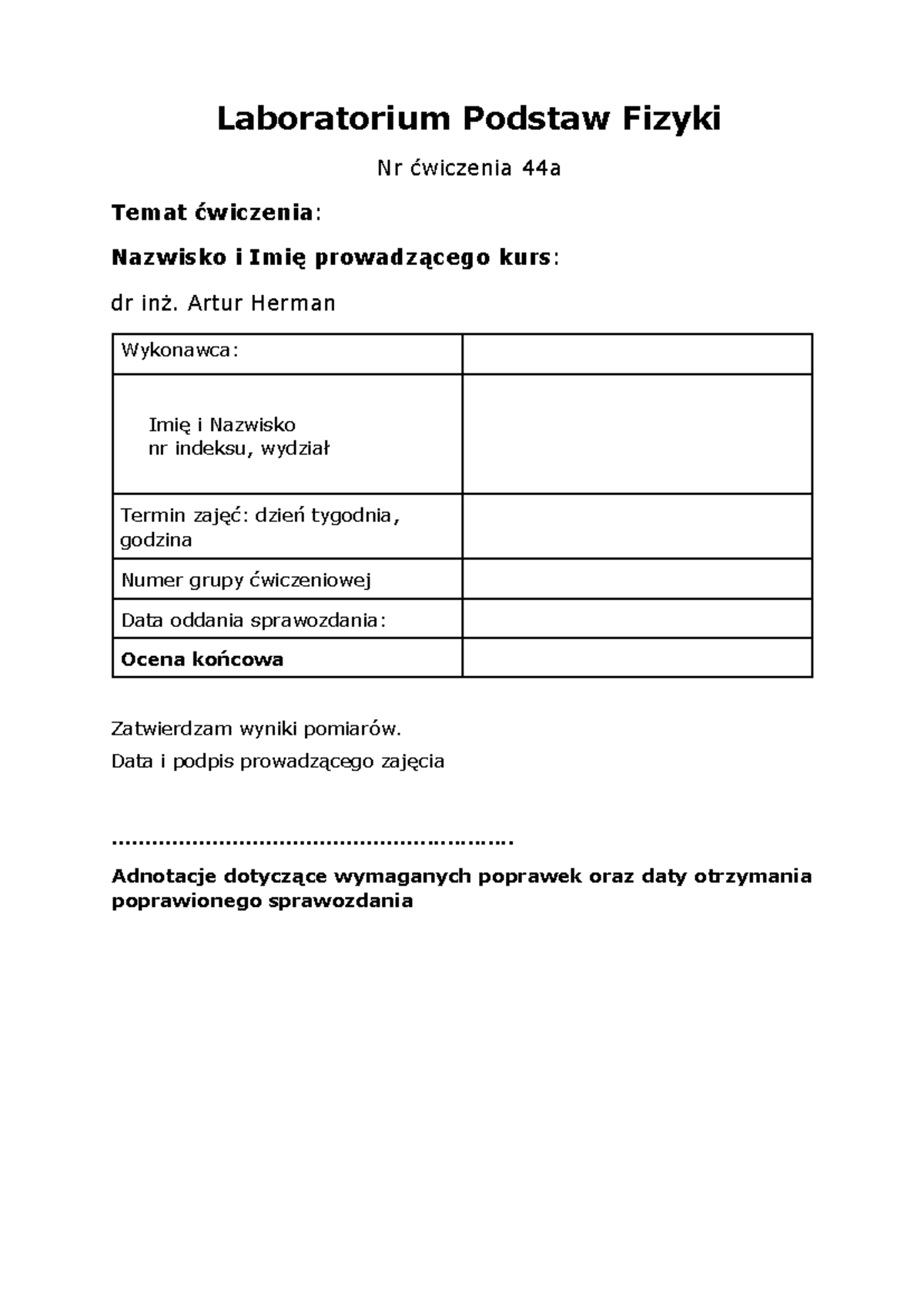 Laboratorium-Podstaw-Fizyki - Laboratorium Podstaw Fizyki Nr ćwiczenia 44 a Temat ćwiczenia ...