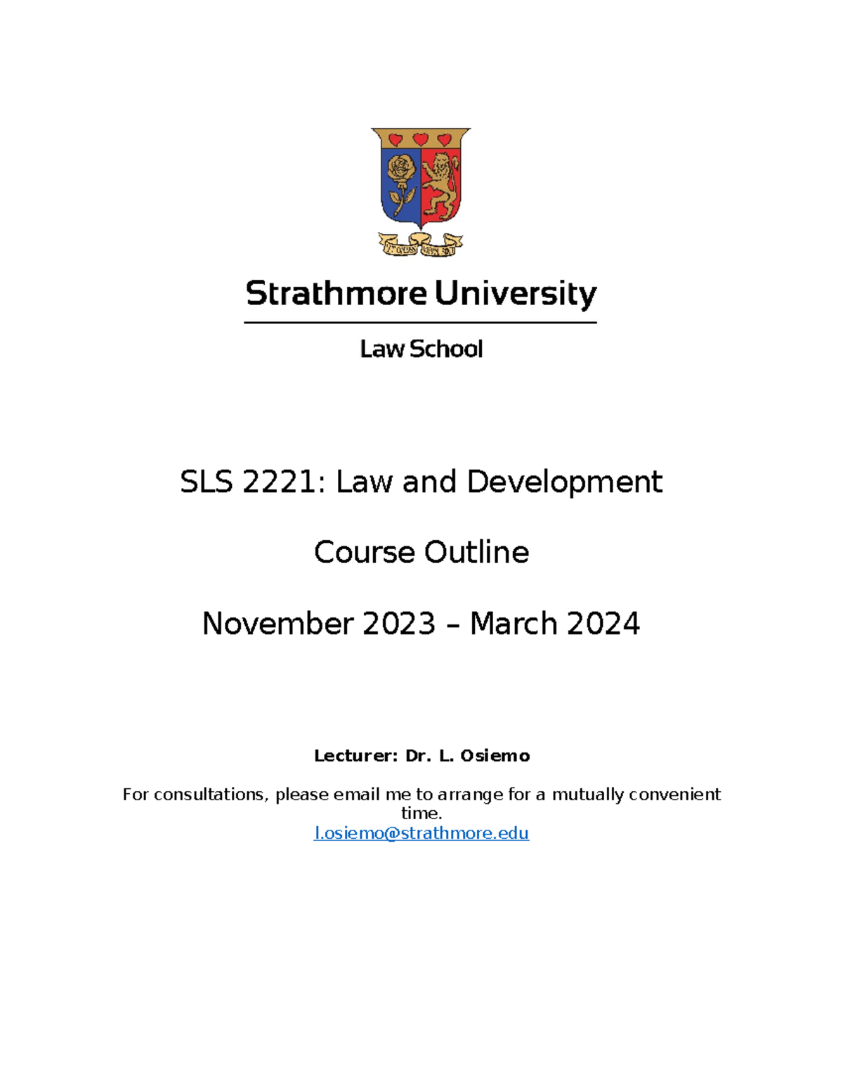 SLS 2221 - Law & Development Course Outline (Nov 2023) - SLS 2221: Law ...
