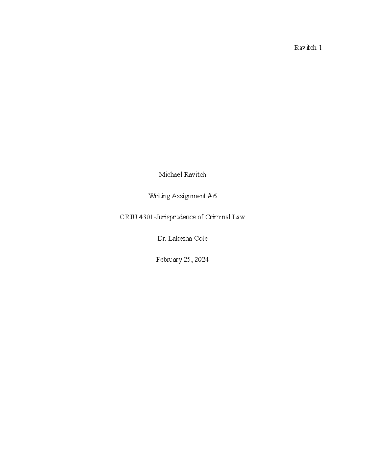 Writing Assignment 5 - Michael Ravitch Writing Assignment # 6 CRJU 4301 ...