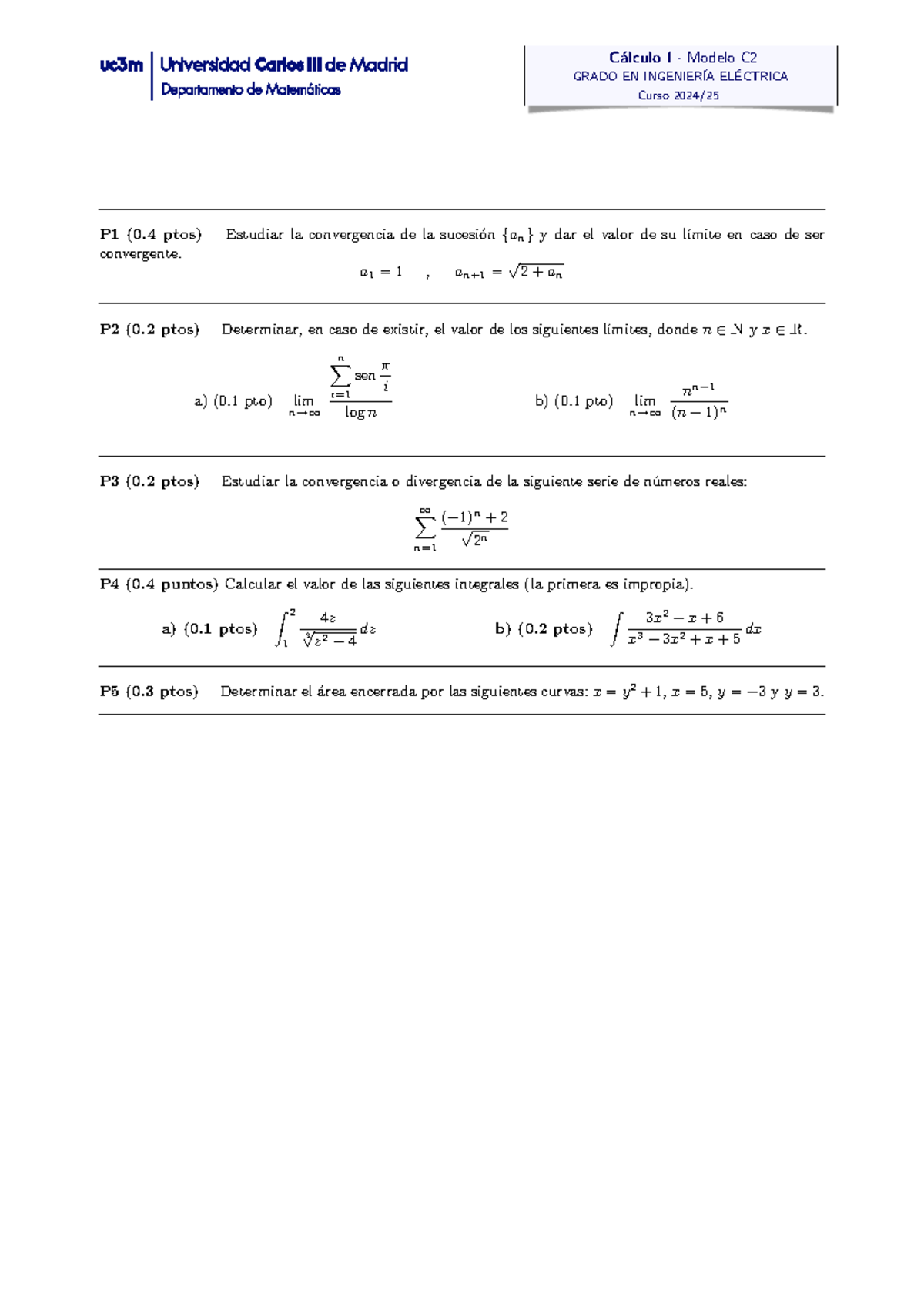 Modelo-C2 - modelo examen primer parcial 2024 - Cálculo I - Modelo C GRADO EN INGENIERÍA ...