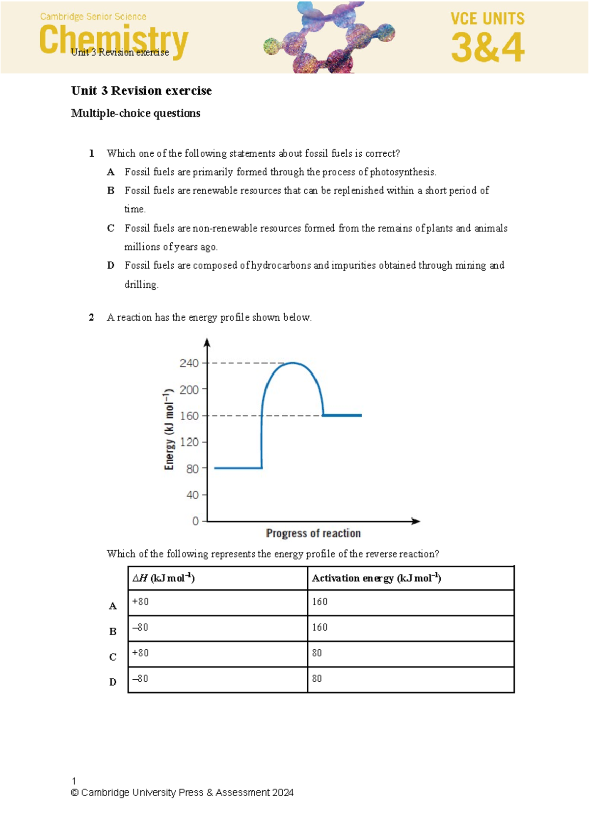 Unit 3 Revision exercise questions - Unit 3 Revision exercise Multiple-choice questions 1 Which ...