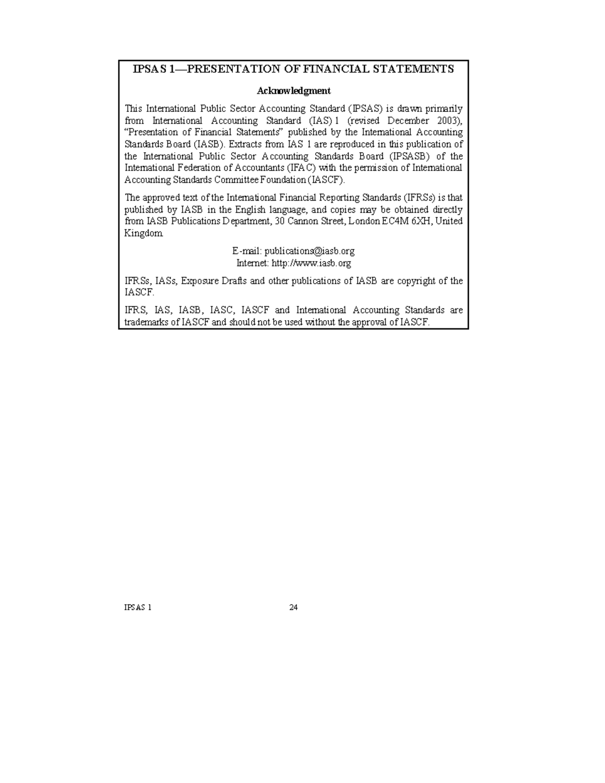 Ipsas 1 - IPSAS 1—PRESENTATION OF FINANCIAL STATEMENTS Acknowledgment ...