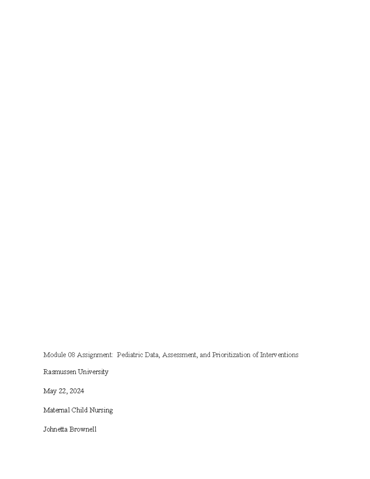 Module 08 Assignment Pediatric Data, Assessment, and Prioritization of ...