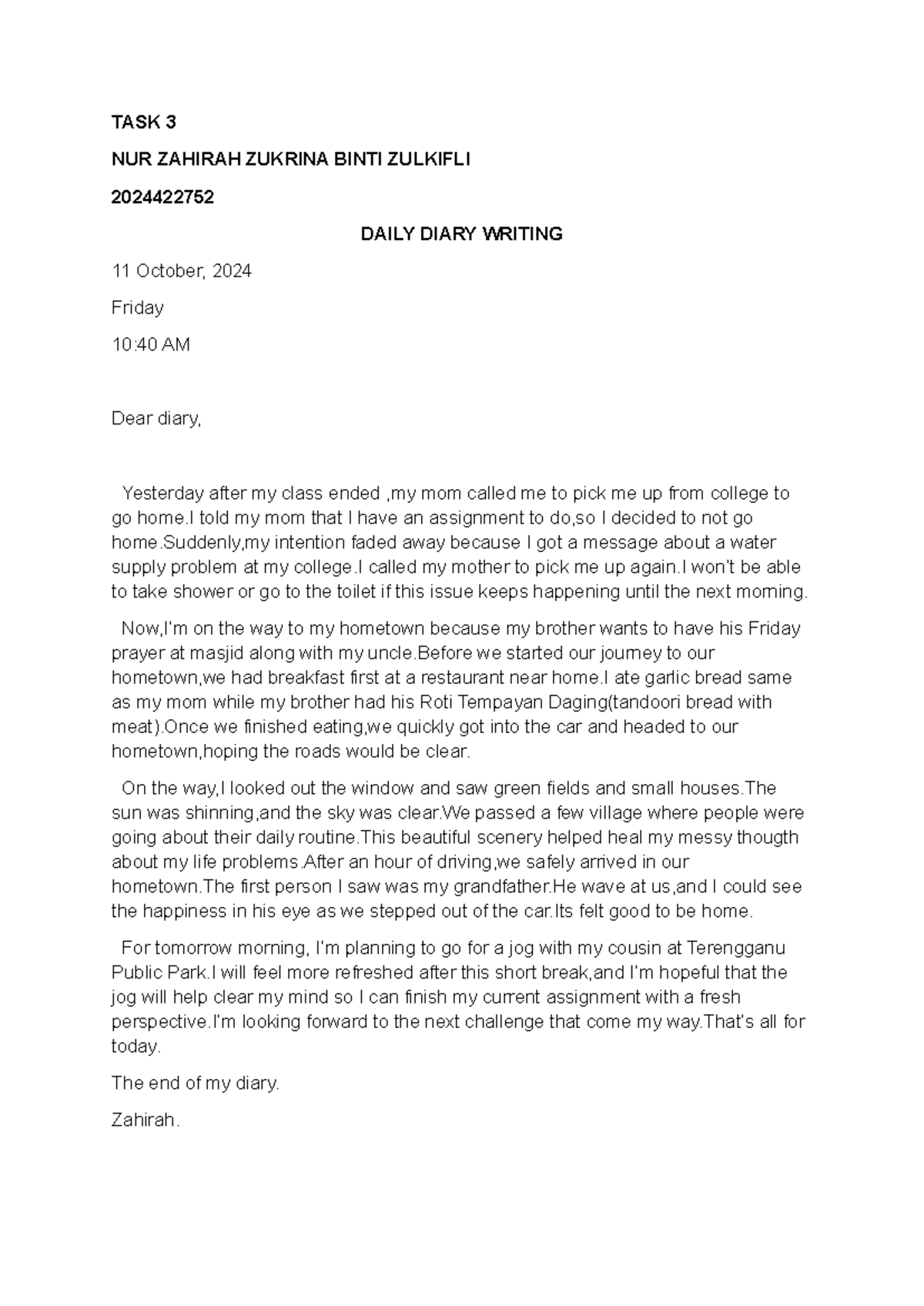 Daily Diary Writing - essay - TASK 3 NUR ZAHIRAH ZUKRINA BINTI ZULKIFLI ...