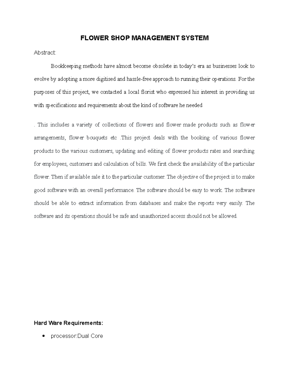 Flower SHOP Management System - FLOWER SHOP MANAGEMENT SYSTEM Abstract: Bookkeeping methods have ...